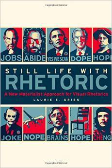 Still Life with Rhetoric: A New Materialist Approach for Visual ...