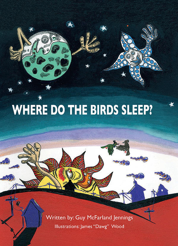 Where Do the Birds Sleep? by Guy McFarland Jennings | Goodreads