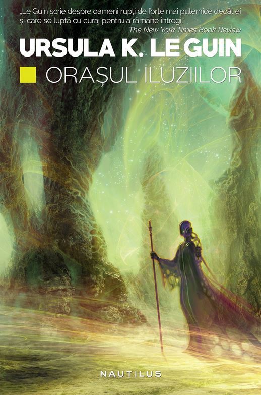Orașul iluziilor (Hainish Cycle, #1-3) by Ursula K. Le Guin | Goodreads