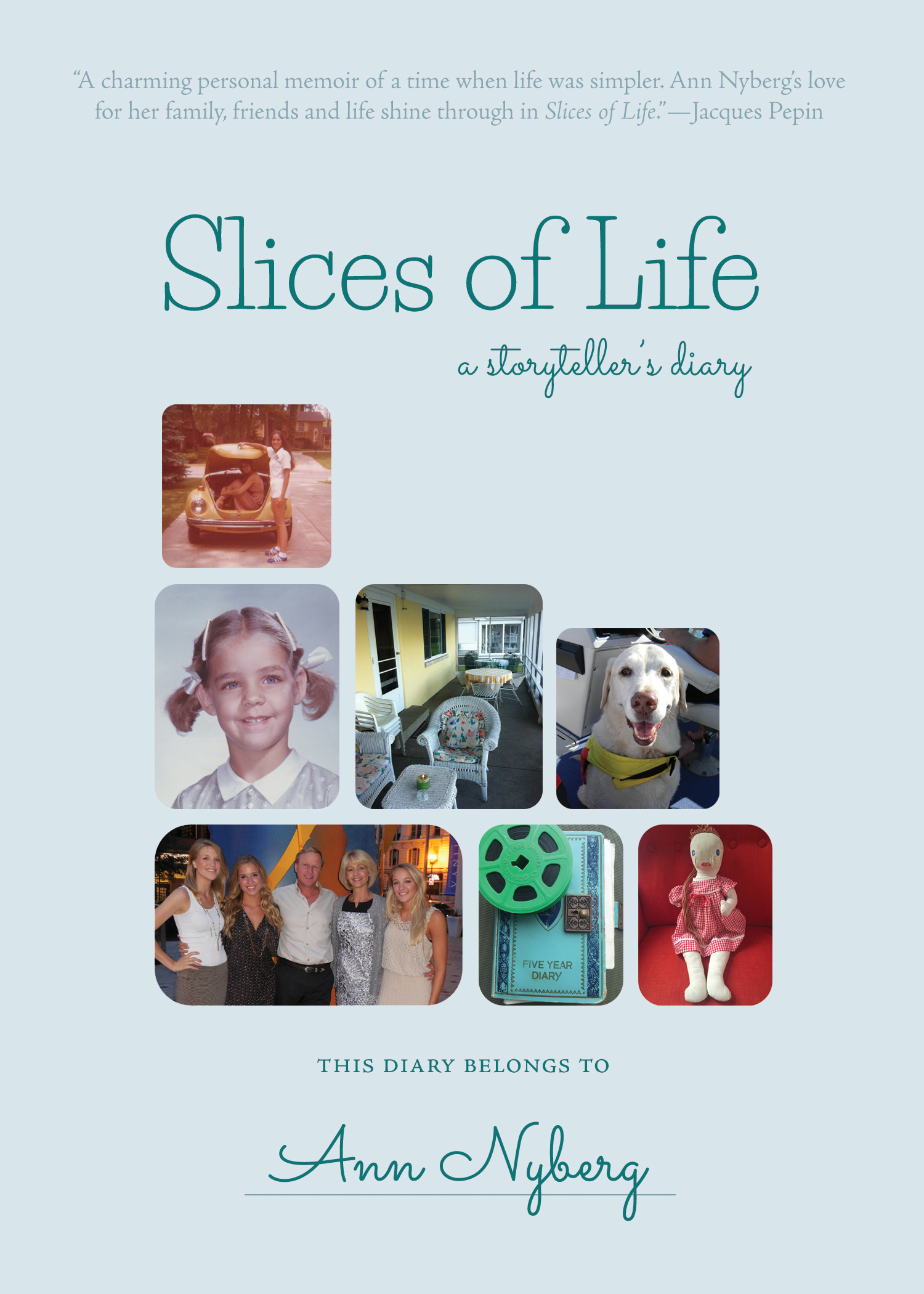 Slices of Life by Ann Nyberg | Goodreads
