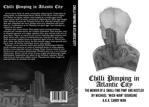 Atlantic City Chili Pimp: The Life of Police Officer Michael Mick-Man ...