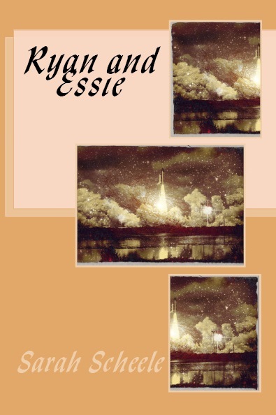 Ryan and Essie by Sarah Scheele | Goodreads