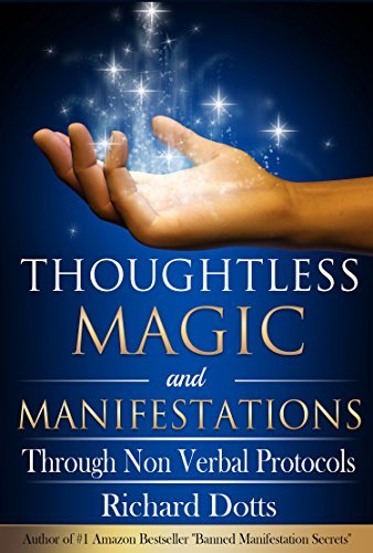 Thoughtless Magic and Manifestations: Through Non Verbal Protocols by ...