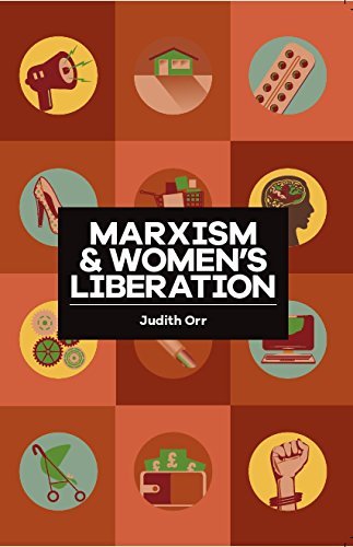 Marxism and Women's Liberation by Judith Orr | Goodreads