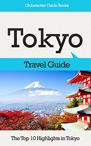 Tokyo Travel Guide: The Top 10 Highlights in Tokyo by Marc Cook | Goodreads
