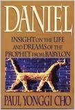 Daniel: Insight on the Life and Dreams of the Prophet from Babylon by ...