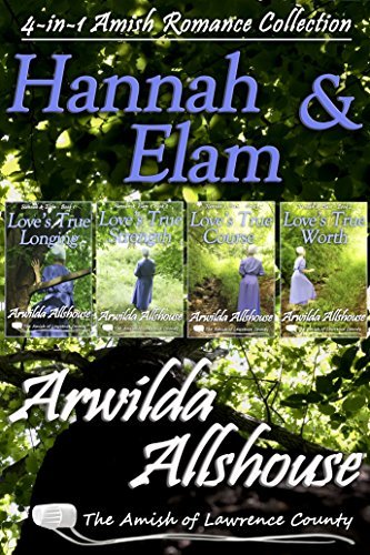 Hannah and Elam Collection by Arwilda Allshouse | Goodreads