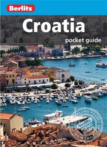 Berlitz: Croatia Pocket Guide by Berlitz Publishing Company | Goodreads