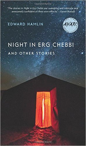 Night in Erg Chebbi and Other Stories by Edward Hamlin | Goodreads