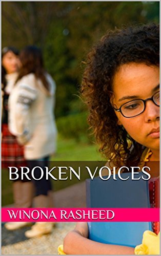 Broken Voices: Ella Rose Book 1 by Winona Rasheed | Goodreads