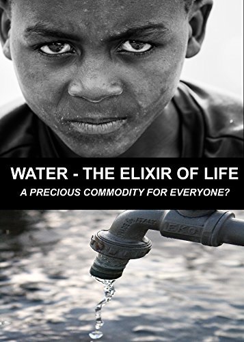 Water- The Elixir of Life: A Precious Commodity for Everyone? by RMS ...