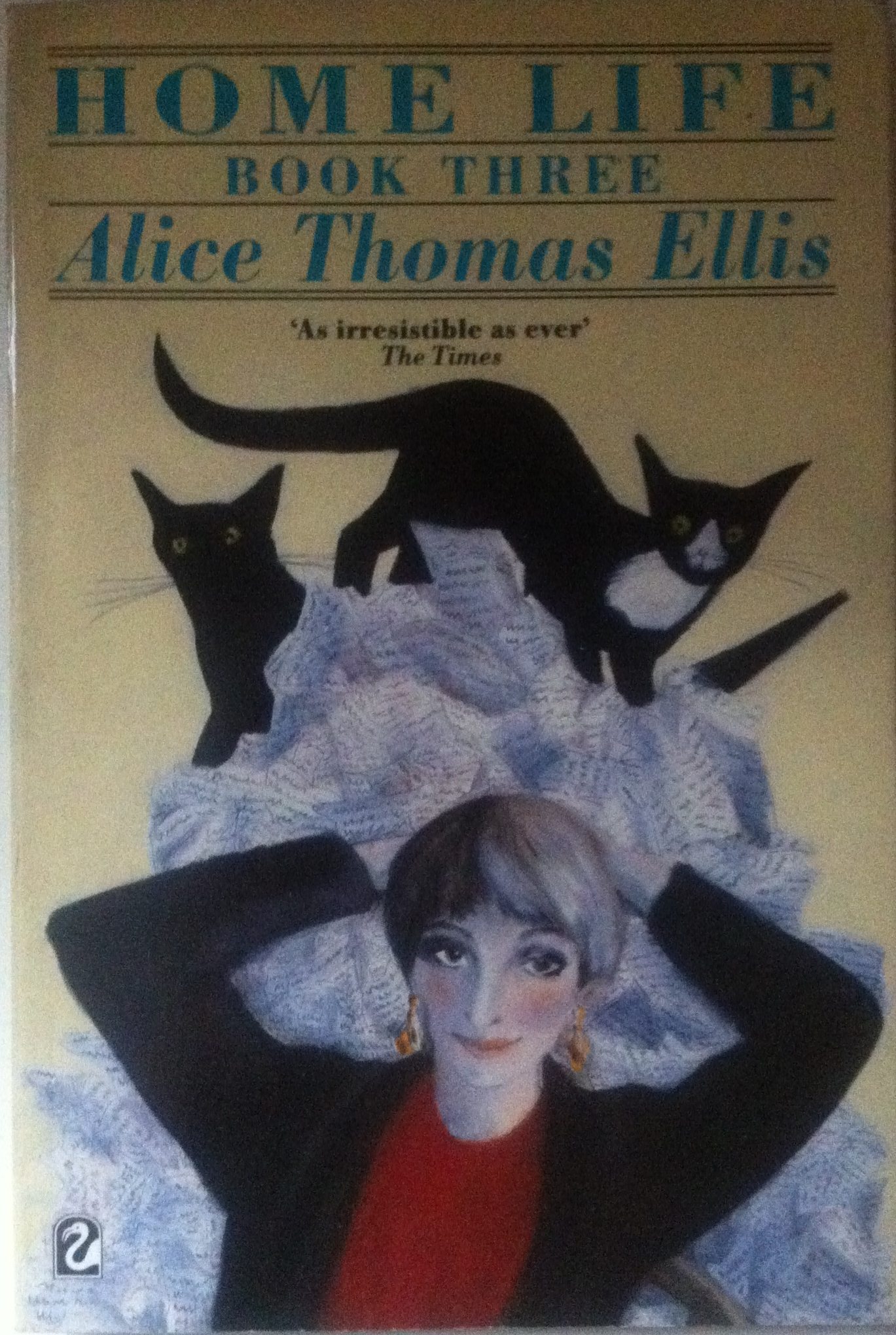 Home Life; Book Three by Alice Thomas Ellis | Goodreads
