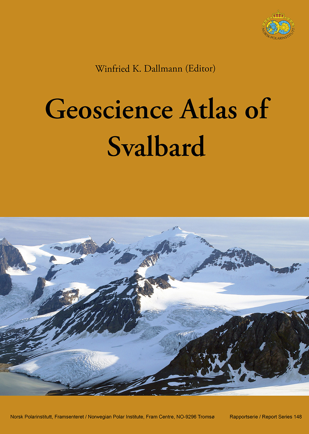 Geoscience Atlas of Svalbard by Winfried K. Dallmann | Goodreads