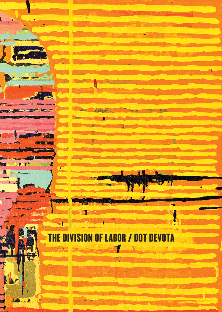 The Division of Labor by Dot Devota | Goodreads