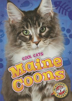 Maine Coons (Cool Cats) by Rebecca Felix | Goodreads