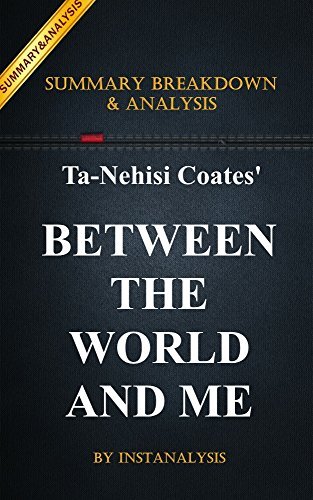 Between The World And Me: Key Summary Breakdown and Analysis by ...