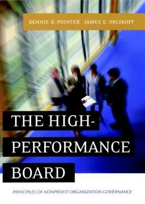 The High-Performance Board: Principles of Nonprofit Organization ...