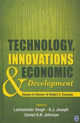 Technology, Innovations and Economic Development: Essays in Honour of ...
