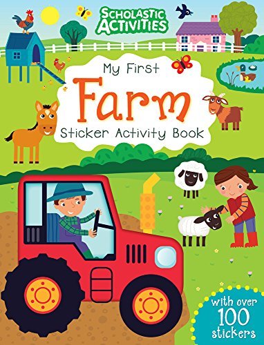 My First Farm Sticker Activity Book by Various | Goodreads