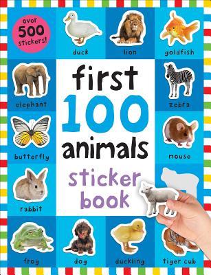 First 100 Animals Stickers Book: 500 Stickers by Roger Priddy | Goodreads