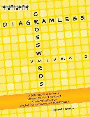 Diagramless Crosswords: Volume 2 by Richard Emmons | Goodreads