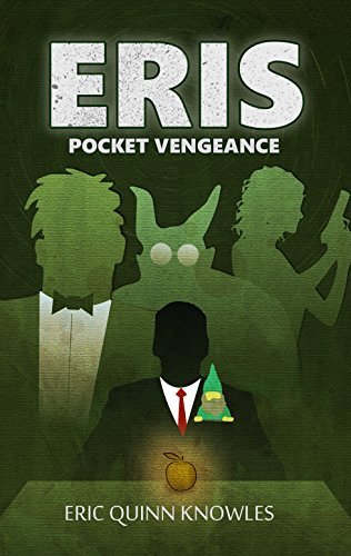 ERIS: Pocket Vengeance by Eric Quinn Knowles | Goodreads