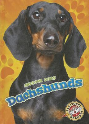 Dachshunds (Awesome Dogs) by Mari Schuh | Goodreads