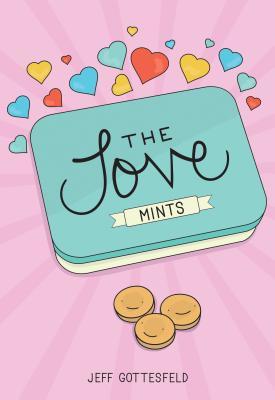 The Love Mints (Red Rhino Books) by Jeff Gottesfeld | Goodreads