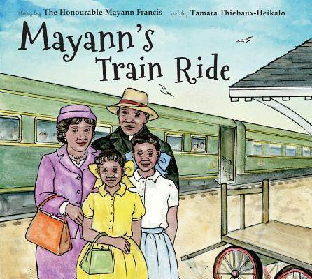 Mayann's Train Ride by Mayann Francis | Goodreads