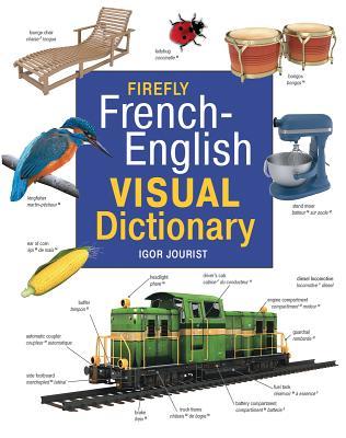 Firefly French-English Visual Dictionary by Igor Jourist | Goodreads