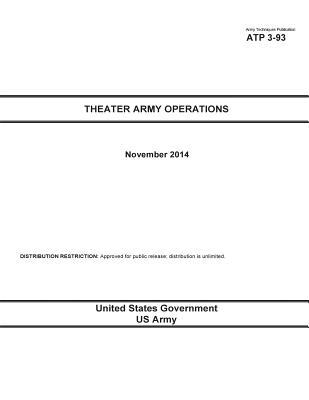 Army Techniques Publication ATP 3-93 Theater Army Operations November ...