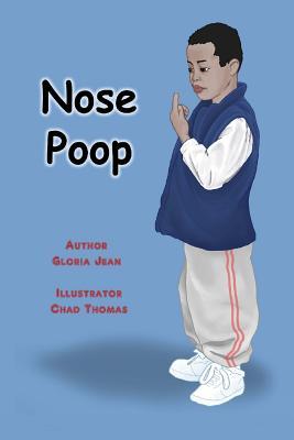Nose Poop by Gloria Jean | Goodreads