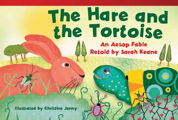 The Hare and the Tortoise: A Retelling of Aesop's Fable by Sarah Keane ...