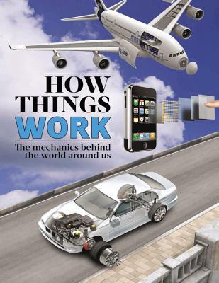 How Things Work (How Things Work, 1) by Editors of Chartwell Books ...