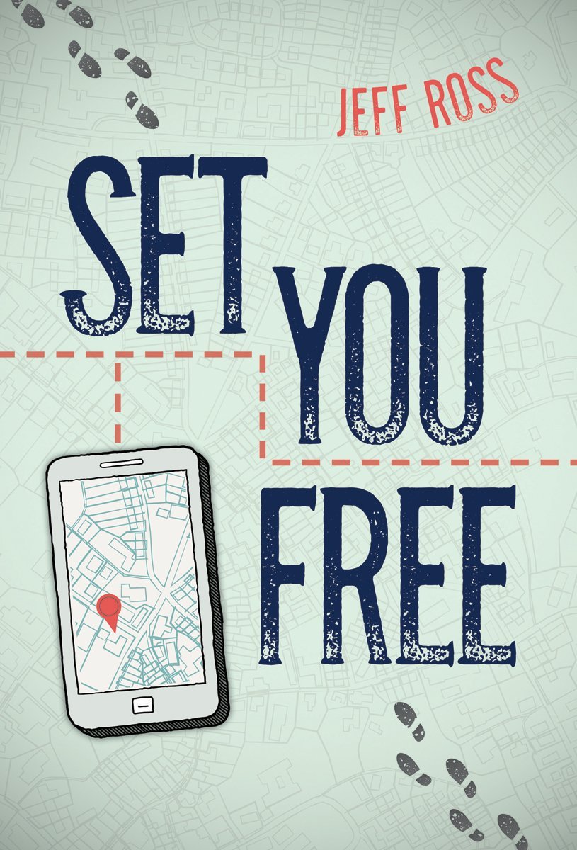 Set You Free by Jeff Ross | Goodreads