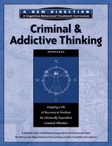 CRIMINAL & ADDICTIVE THINKING WORKBOOK, 2ND ED (3939) by Hazelden ...