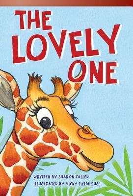 The Lovely One (library bound) (Fiction Reader) by Sharon Callen ...