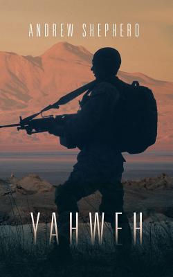 Yahweh by Andrew Shepherd | Goodreads
