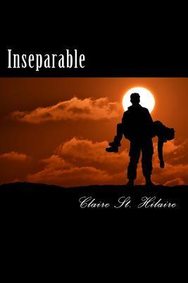 Inseparable by Claire St. Hilaire | Goodreads