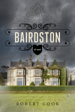 Bairdston by Robert Cook | Goodreads