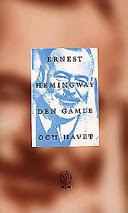 Den gamle och havet by Ernest Hemingway | Goodreads