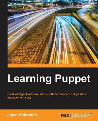 Learning Puppet by Jussi Heinonen | Goodreads