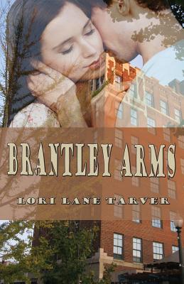 Brantley Arms by Lori Lane Tarver | Goodreads