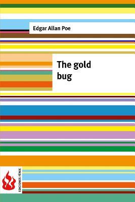 The Gold Bug by Edgar Allan Poe | Goodreads