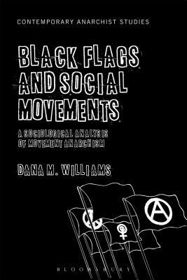 Black Flags and Social Movements: A Sociological Analysis of Movement ...
