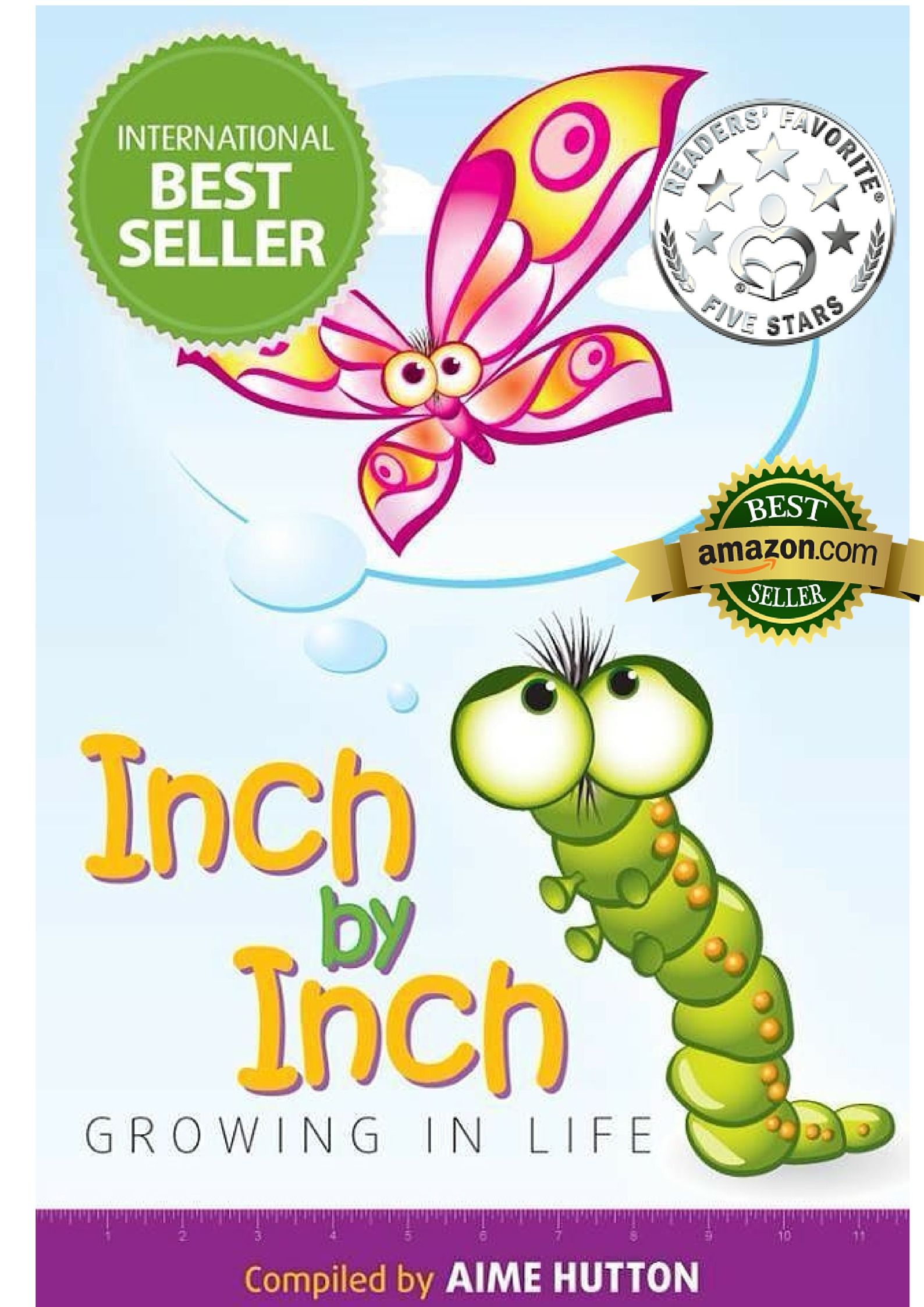 Inch by Inch - Growing in Life by Aime Hutton | Goodreads