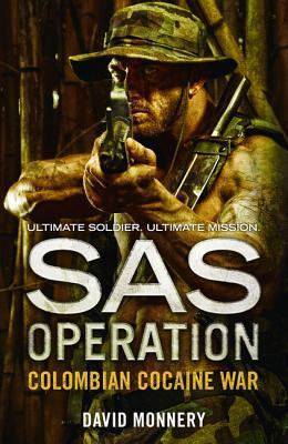 Colombian Cocaine War (SAS Operation) by David Monnery | Goodreads