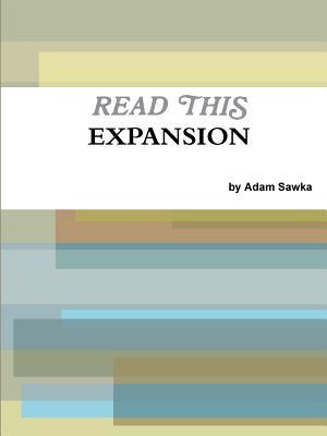 EXPANSION by Adam Sawka | Goodreads