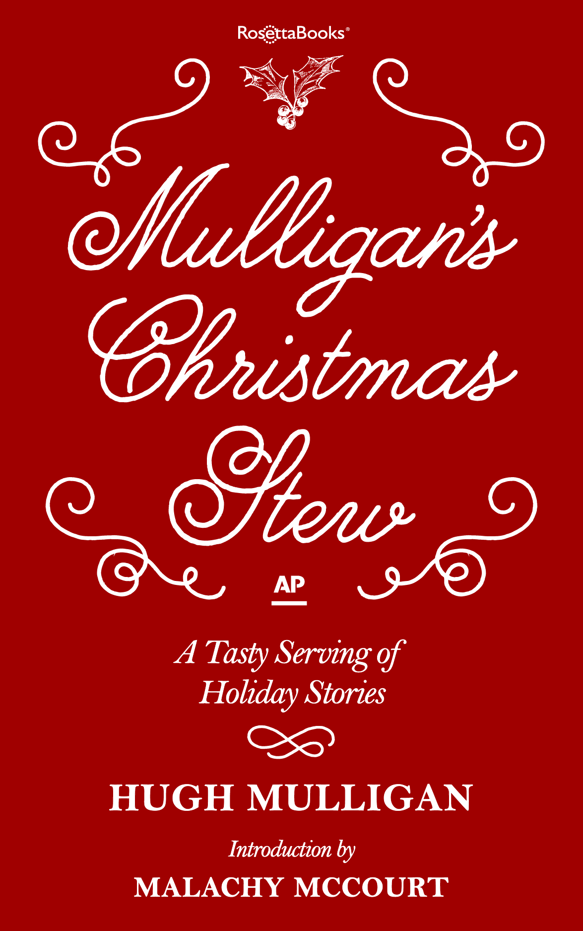 Mulligan's Christmas Stew: A Tasty Serving of Holiday Stories by Hugh ...