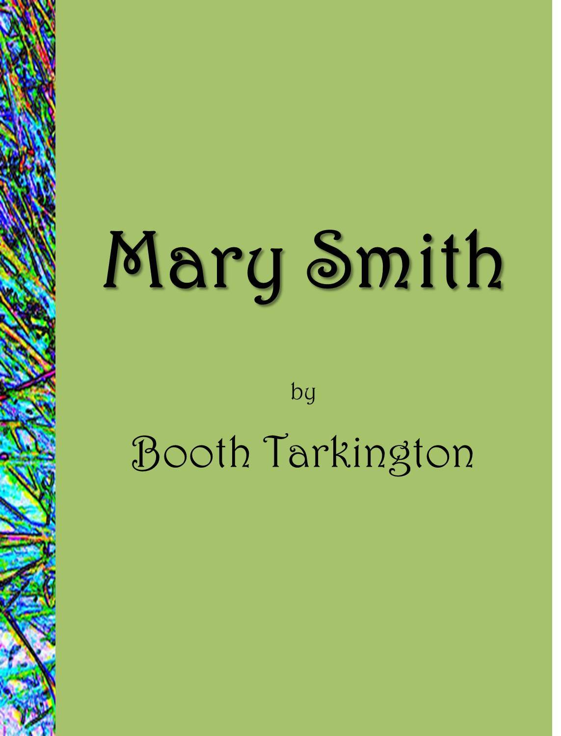 Mary Smith by Booth Tarkington | Goodreads